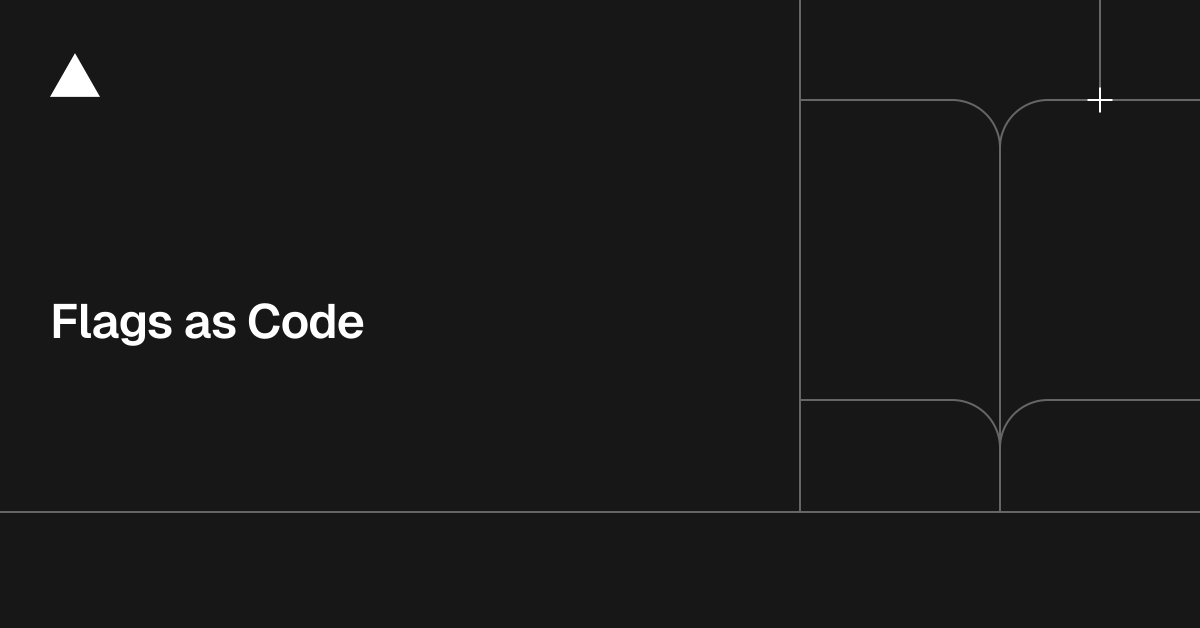 Flags as Code